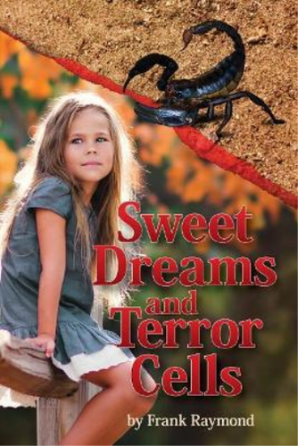 Frank Raymond Sweet Dreams and Terror Cells (Poche) When Giants Break ...