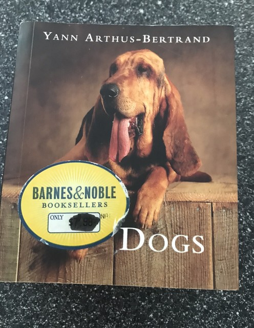 Dogs by Yann Arthus-Bertrand (2003, Trade Paperback) for sale online | eBay