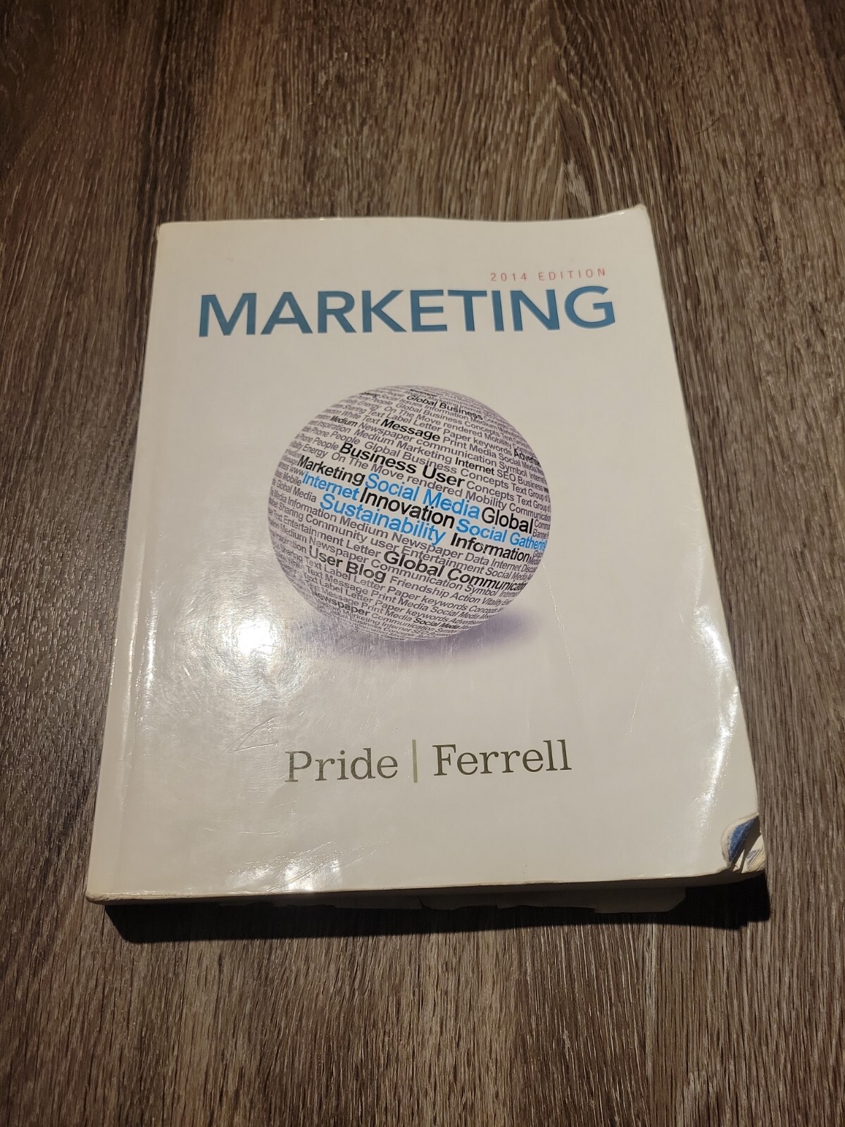Marketing 2014 by O. C. Ferrell and William M. Pride (2013, Trade Paperback) 9781133939252| eBay
