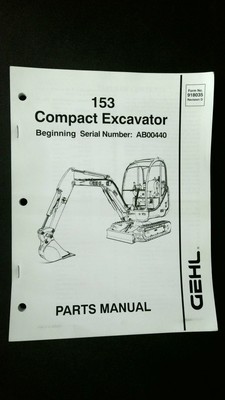 GEHL 153 Compact Excavator Parts Manual Beginning Serial AB00440 | eBay