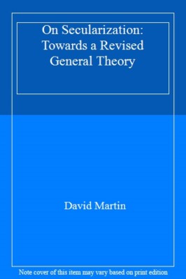 On Secularization: Towards a Revised General Theory, Martin ...