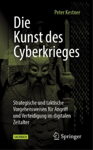 Peter Kestner Die Kunst des Cyberkrieges (Poche) 9783658400576 | eBay