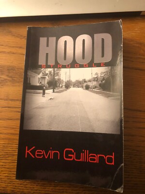 Hood Struggle Kevin Guillard Author Signed 2013 Louisiana Crime Based ...