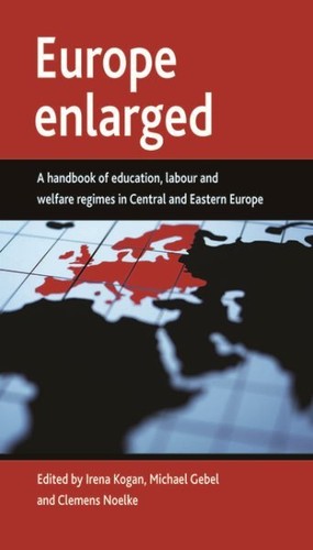 Europe enlarged: A handbook of education, labour and welfare regimes in ...