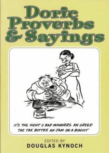 Doric Proverbs and Sayings by Douglas Kynoch (Trade Paperback) for sale ...