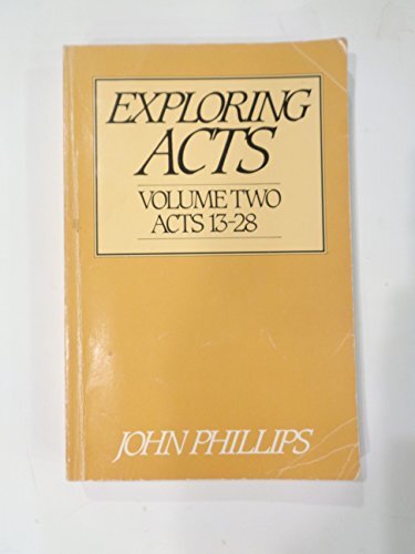 Exploring Acts (Acts 13-28) by Phillips, John Book Book The Fast Free Shipping 9780802424495| eBay