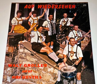 WALT GROLLER BAND POLKA LP "AUF WIEDERSEHEN" FANTASTIC STEVE HUBER ...