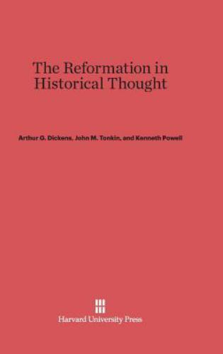 Reformation in Historical Thought by John M. Tonkin, Kenneth Powell and ...