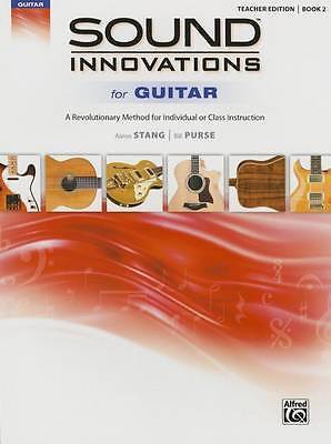 Sound Innovations for Guitar, Bk 2 : A Revolutionary Method for ...