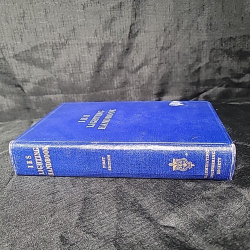 IES Lighting Handbook 1st Edition 1947 Illuminating Engineering Society ...