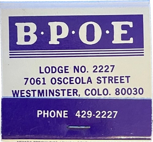 BPOE Lodge No. 2227, Westminster, Colorado, Match Book Matches Matchbox ...