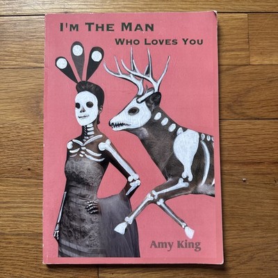I'M THE MAN WHO LOVES YOU By Amy King 9781934289334| eBay