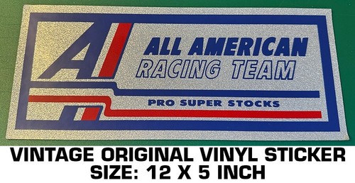 ALL AMERICAN RACING TEAM PRO SUPER STOCKS VINTAGE ORIGINAL DECAL ...