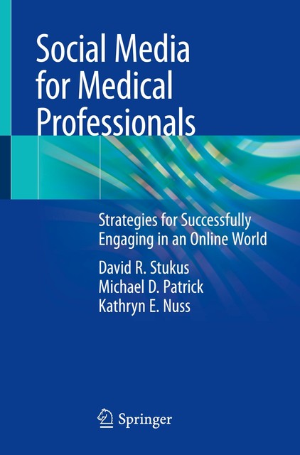 Social Media For Medical Professionals von David R. Stukus (2019 ...