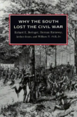 History Book Club Selection Ser.: Why the South Lost the Civil War by ...