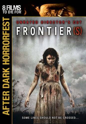 Frontier(s): Unrated Director's Cut (After Dark Horrorfest) - DVD ...