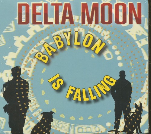 Delta Moon - Babylon Is Falling (CD) - The Blues 12886201822 | eBay.de