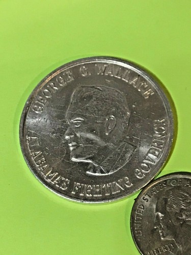 George C. Wallace ALABAMA'S Governor Coin Let the People Speak For ...