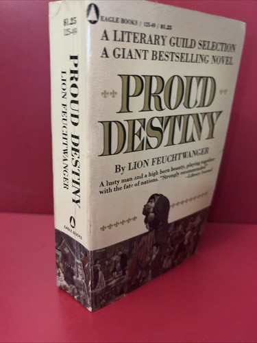 Proud Destiny by Lion Feuchtwanger, Popular Library Eagle Book (Rare ...