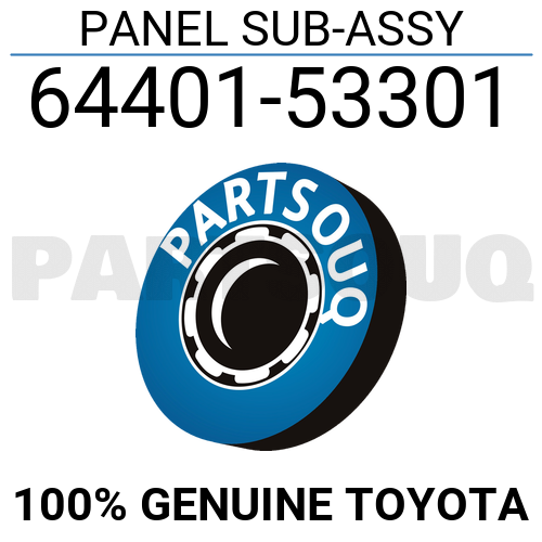 6440153301 Genuine Toyota PANEL SUB-ASSY 64401-53301 | eBay