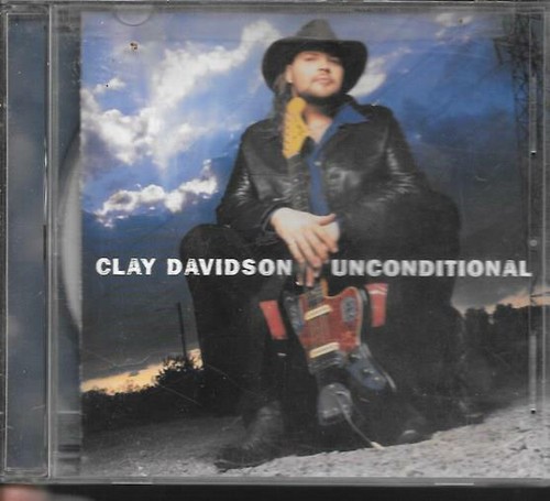 Clay Davidson : Unconditional Country 1 Disc CD 724384885427| eBay