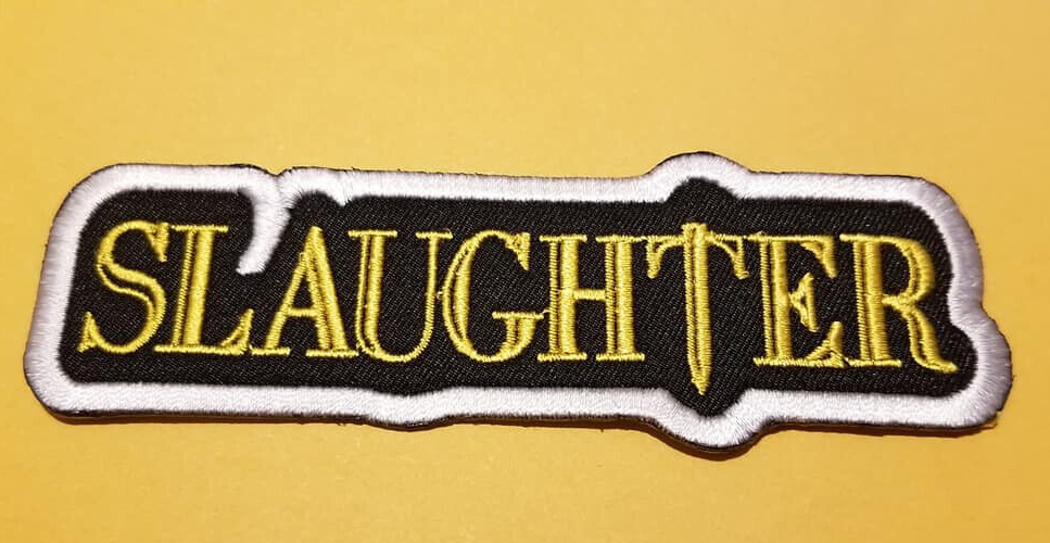 SLAUGHTER Hard Rock Embroidered iron on Patch approx 1.5X4.5" | eBay