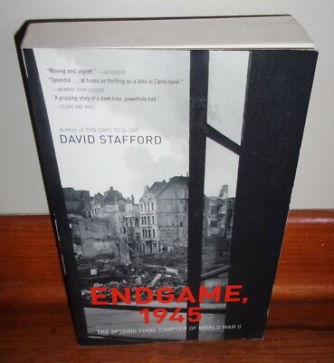 ]ENDGAME, 1945-Missing Final Chapter of World War II-David Stafford ...