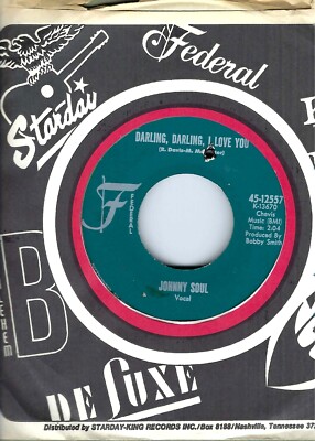 DEEP SOUL- JOHNNY SOUL- "DARLING, DARLING I LOVE YOU"/"I WANT SOME ...