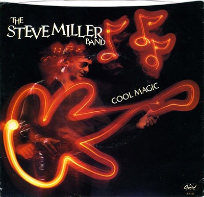 The Steve Miller Band - Cool Magic, 7", (Vinyl) | eBay UK