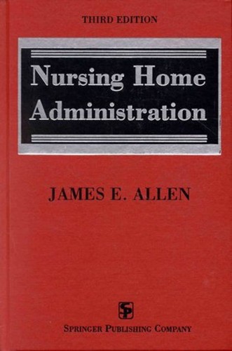 Nursing Home Administration Hardcover Allen 9780826153920| eBay