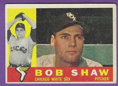 1960 Topps - #380 Bob Shaw - Chicago White Sox - VgEx+ | eBay