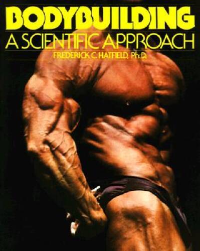 Bodybuilding: A Scientific Approach - Paperback - ACCEPTABLE | eBay