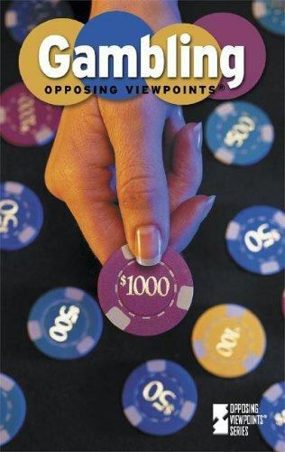 Opposing Viewpoints Ser.: American History: Gambling : Opposing ...