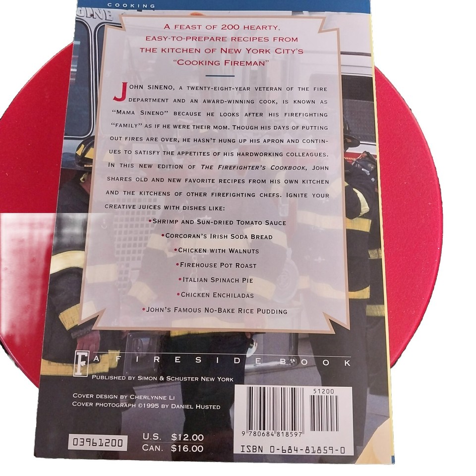The New Firefighter's Cookbook Award Winning Recipes By John Sineno ...