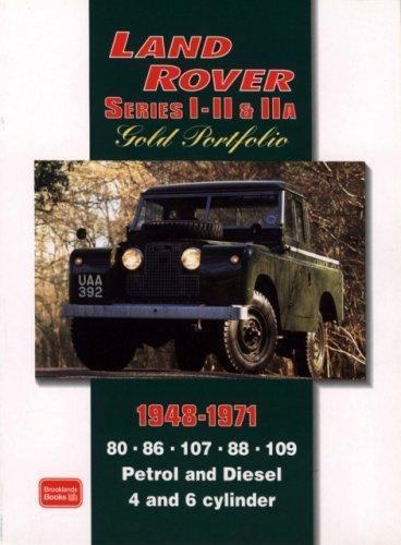 Land Rover Series I, II, IIA 1948-1971 -Gold Portfolio by R. M. Clarke ...