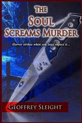 The Soul Screams Murder by Geoffrey Sleight [Paperback] | eBay Australia