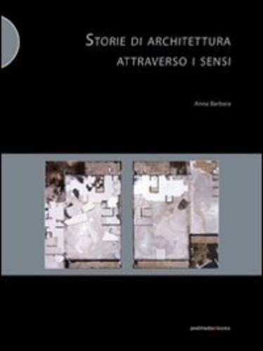 Anna Barbara Storie di architettura attraverso i sensi (Paperback ...