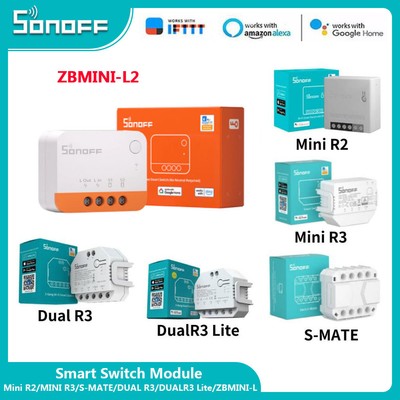 Sonoff Wifi Mini R2/MINI R3/S-MATE/DUAL R3/DUALR3 Lite/ZBMINI-L2 Smart ...