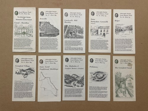 The Arkwright Society Local History Trail No. 1, 2, 4, 7, 8, 12, 14, 16 ...