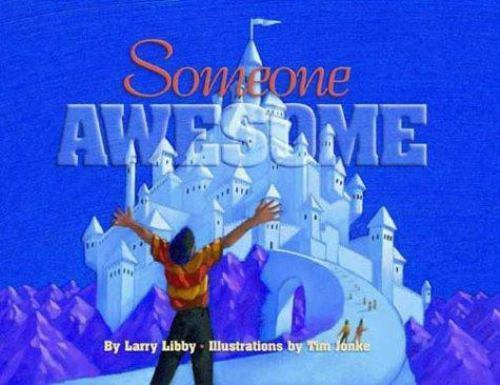 Someone Awesome - Libby, Larry - Good - hardcover 9780880706322| eBay