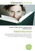 Adult Education von Frederic P. Miller John Mcbrewster Agnes F. Vandome (2010, Taschenbuch ...