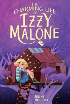 Jenny Lundquist The Charming Life of Izzy Malone (Poche) | eBay