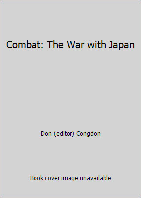 Combat: The War with Japan by Don (editor) Congdon | eBay