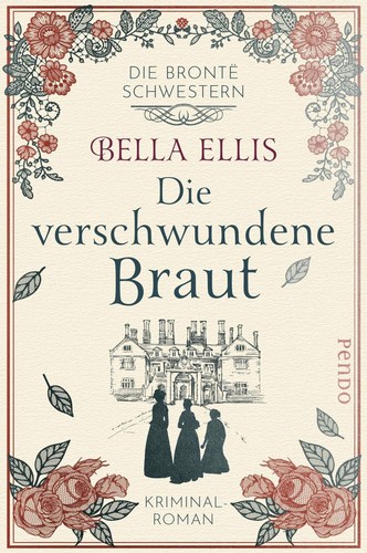 Bella Ellis Kat Die verschwundene Braut (Die Brontë-Schw (Paperback ...