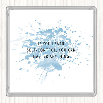 Blue White Learn Self Control You Can Master Anything Quote Coaster ...