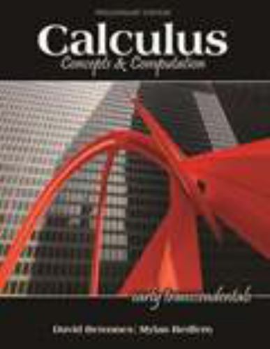 CALCULUS: CONCEPTS AND COMPUTATION PRELIMINARY EDITION By Betounes ...