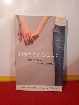 Dateable: Are You? Are They? by Justin Lookadoo: Used 9780800759117| eBay