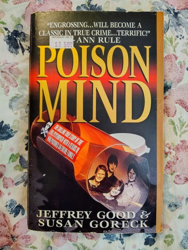 Poison Mind by Jeffrey Good and Susan Goreck (1996, Mass Market) for ...