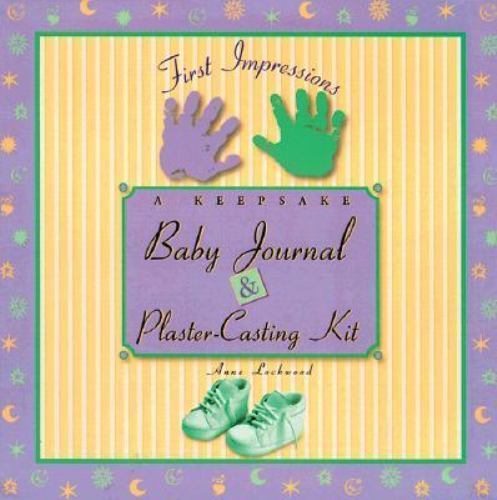 First Impressions : A Keepsake Baby Book and Plaster Casting Kit with ...