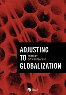 Adjusting to Globalization by David Greenaway (English) Paperback Book ...